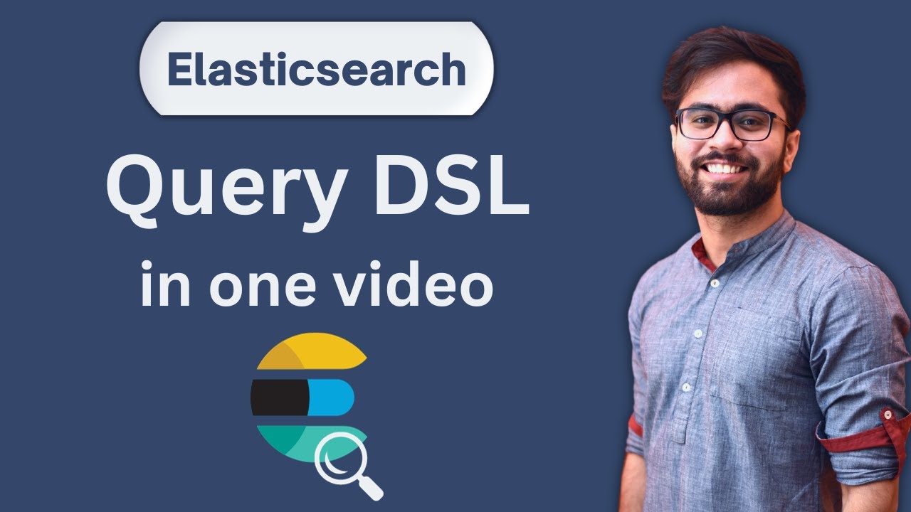 From Match To Nested Master Elasticsearch Query Types In One Video Youtube
