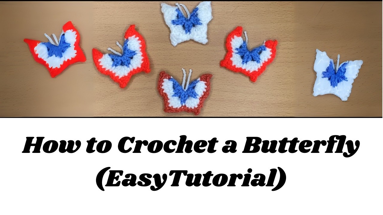 How to Crochet a Butterfly (Easy Tutorial) - YouTube