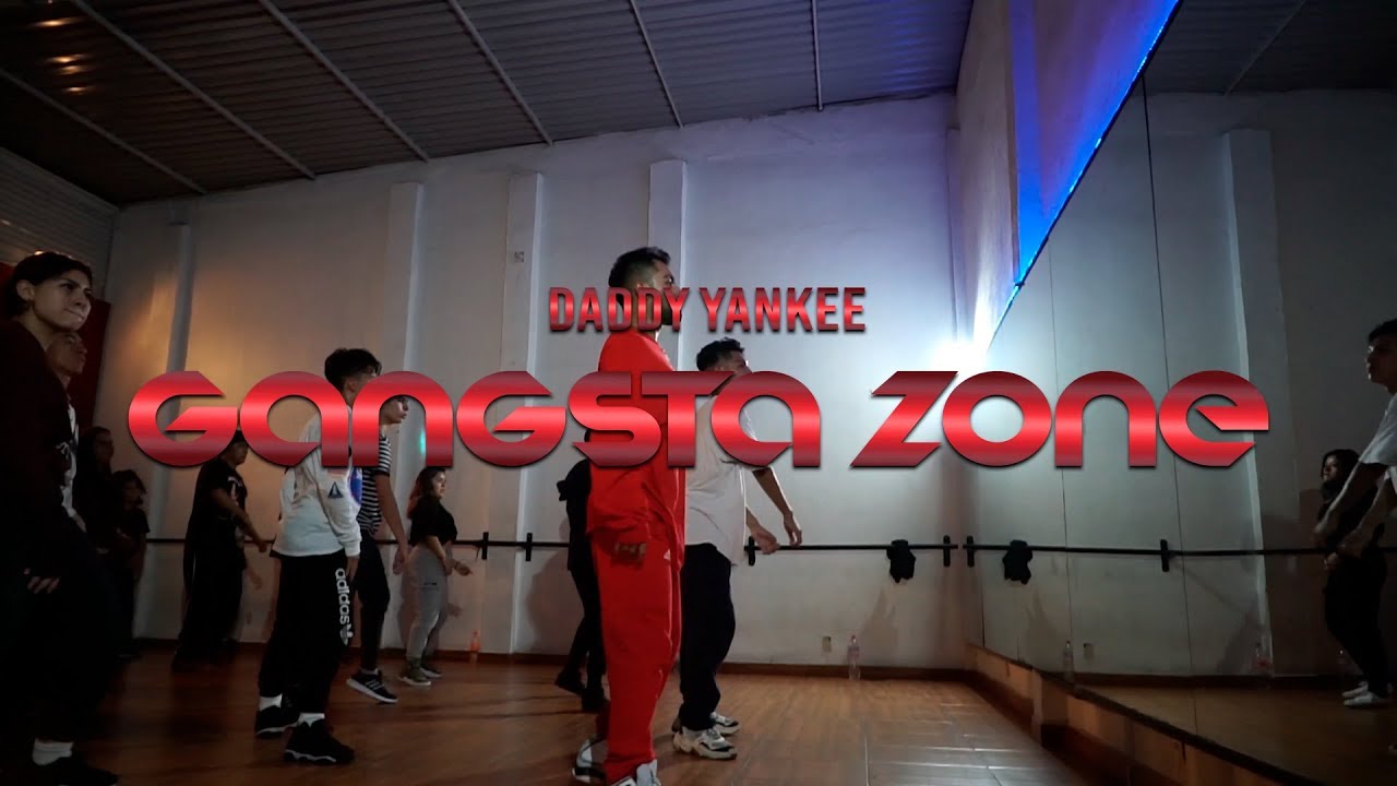 Coreografía GANGSTA ZONE / Daddy Yankee / Edson SJ - YouTube
