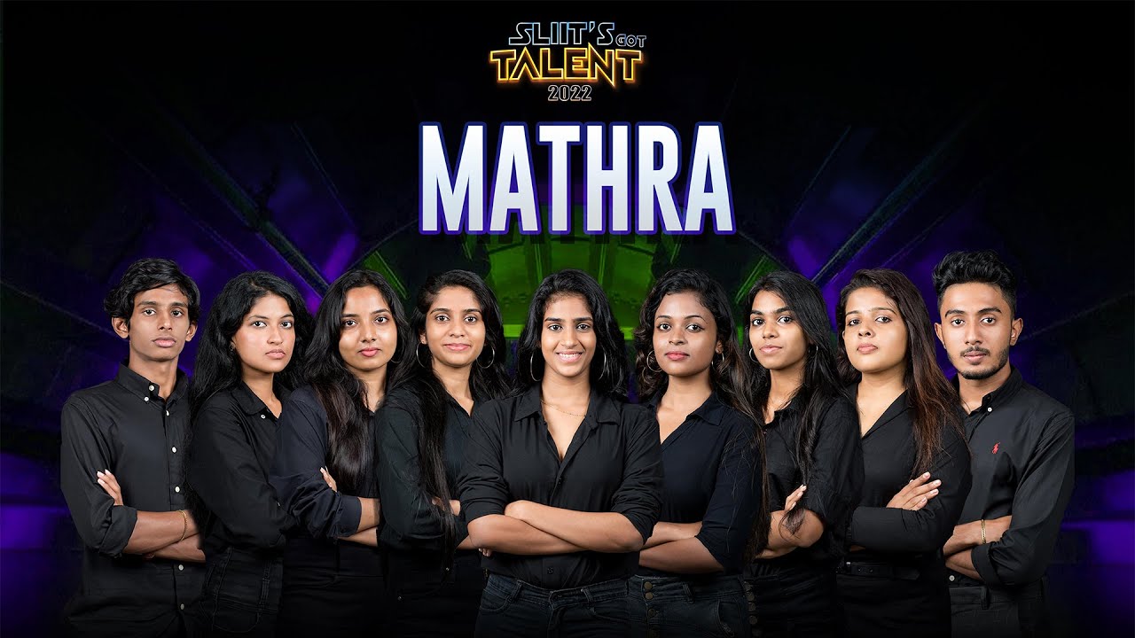 Team Mathra | SLIIT's Got Talent 2022 - YouTube