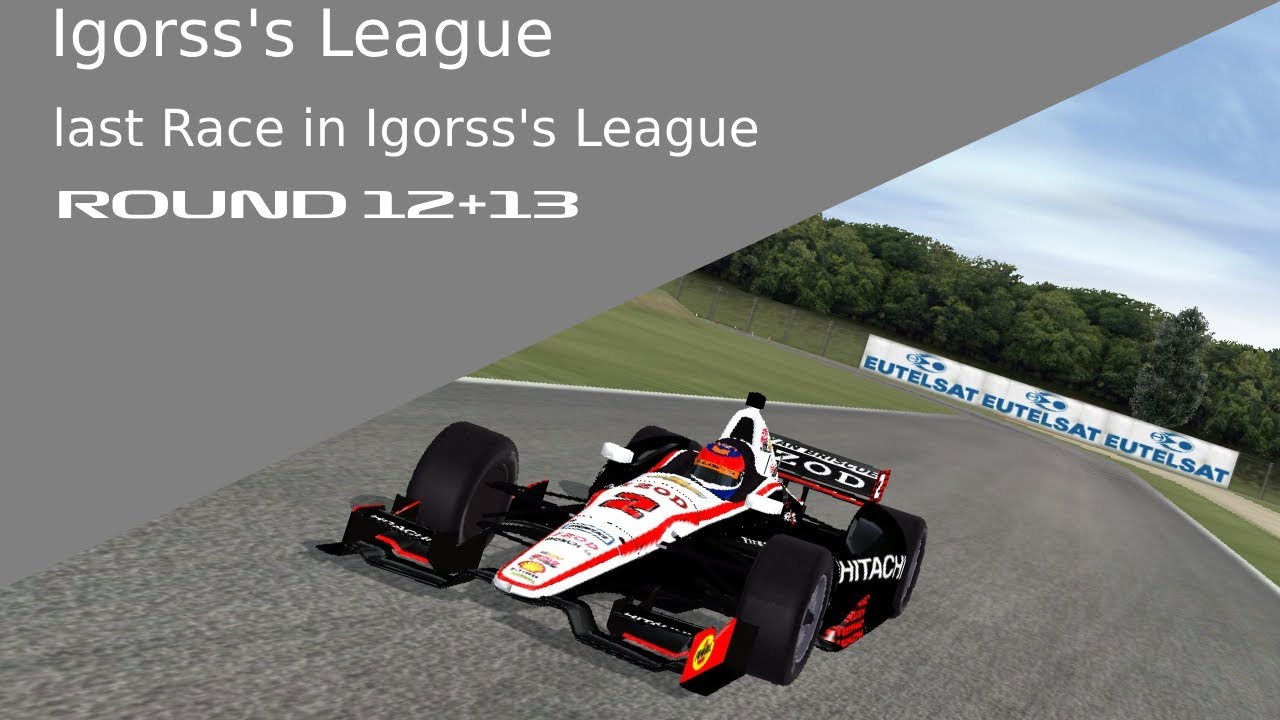 F1C - Igorss's League S3 - Indycar 2012 - Round 12 & 13 - final race as ...