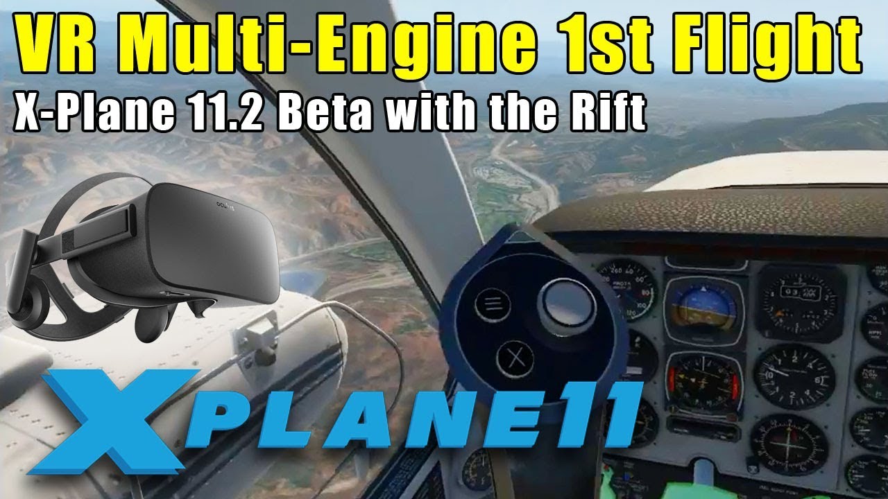 X-Plane 11 - Multi-Engine in VR is a flawed but amazing experience ...