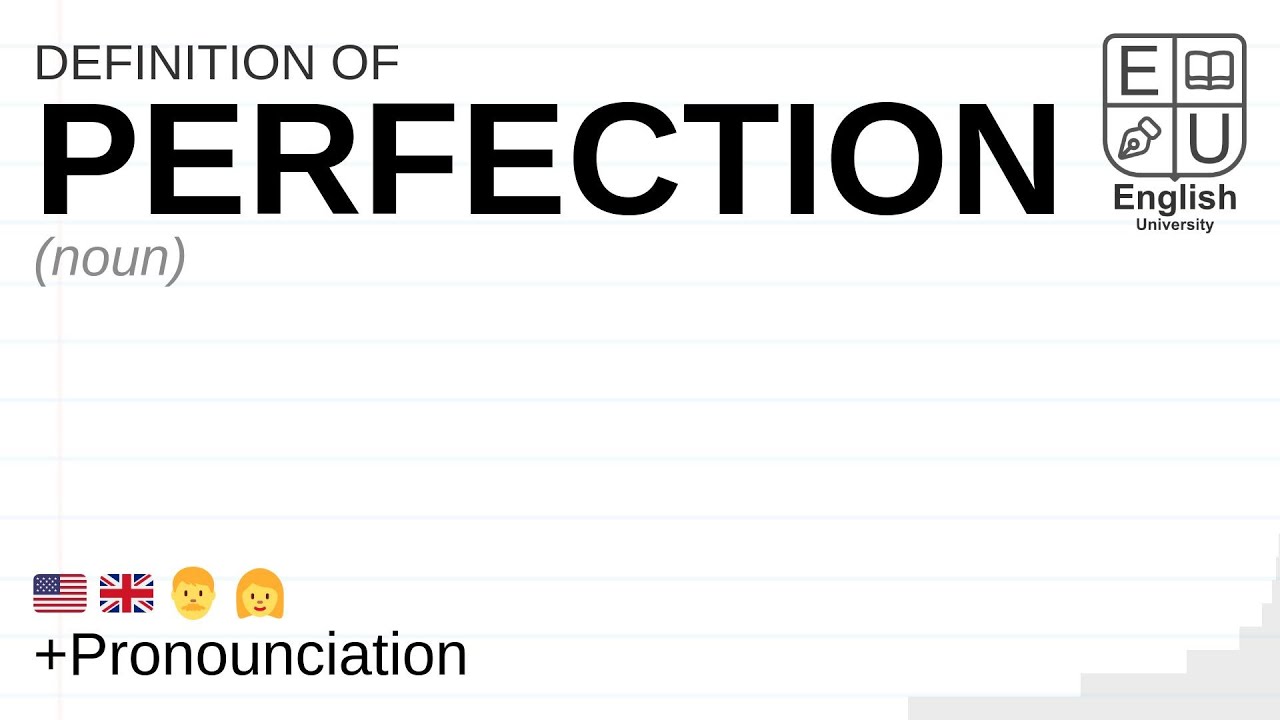 PERFECTION meaning, definition & pronunciation | What is PERFECTION ...