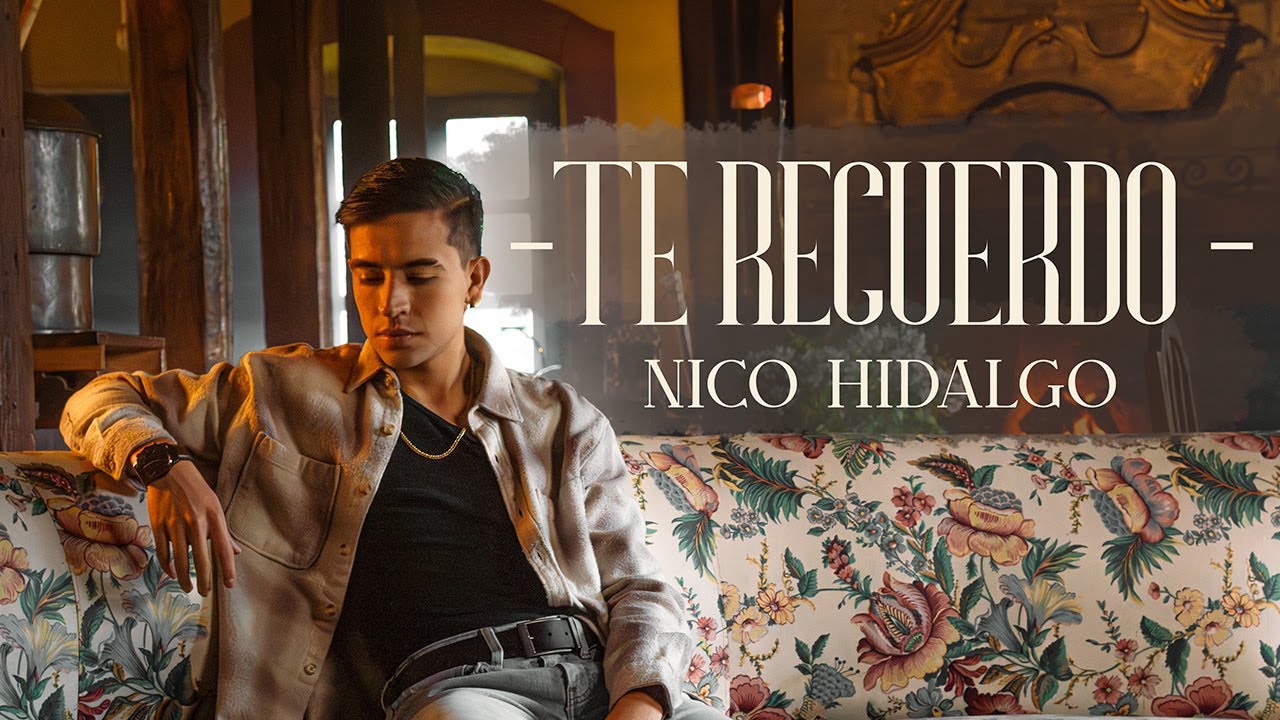 Te Recuerdo - Nico Hidalgo (Official Video) - YouTube