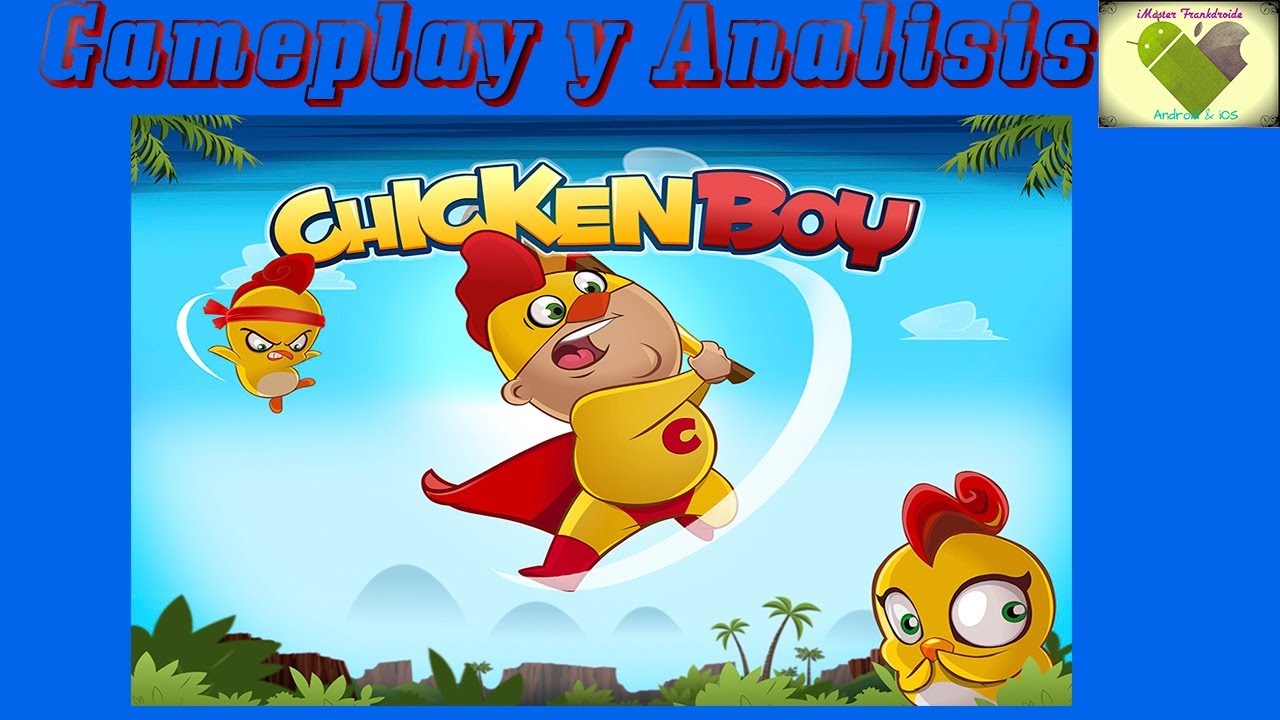 Chicken Boy,Juego android Gameplay y Revisado - YouTube