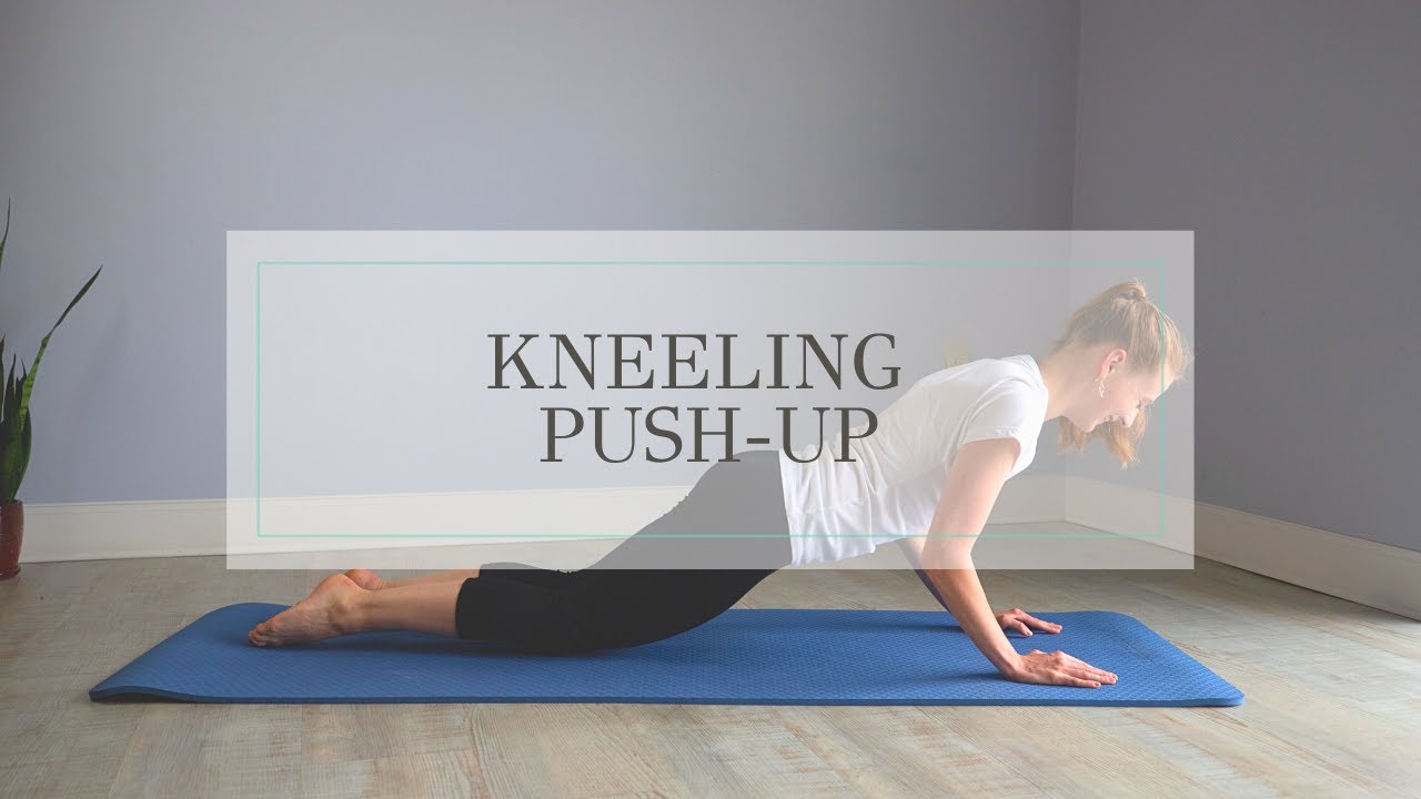 Fundamental: Kneeling Push Up - YouTube