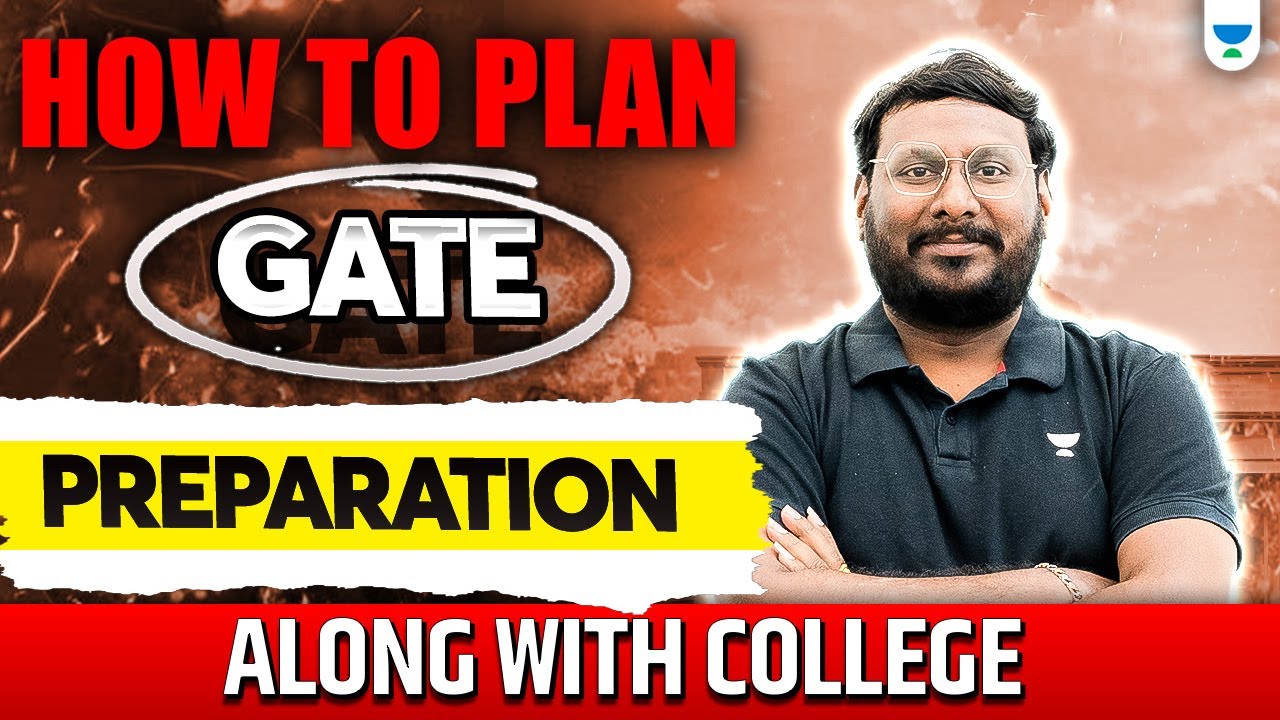 How to Plan GATE Preparation Along with College | GATE 2026 | KP Sir ...