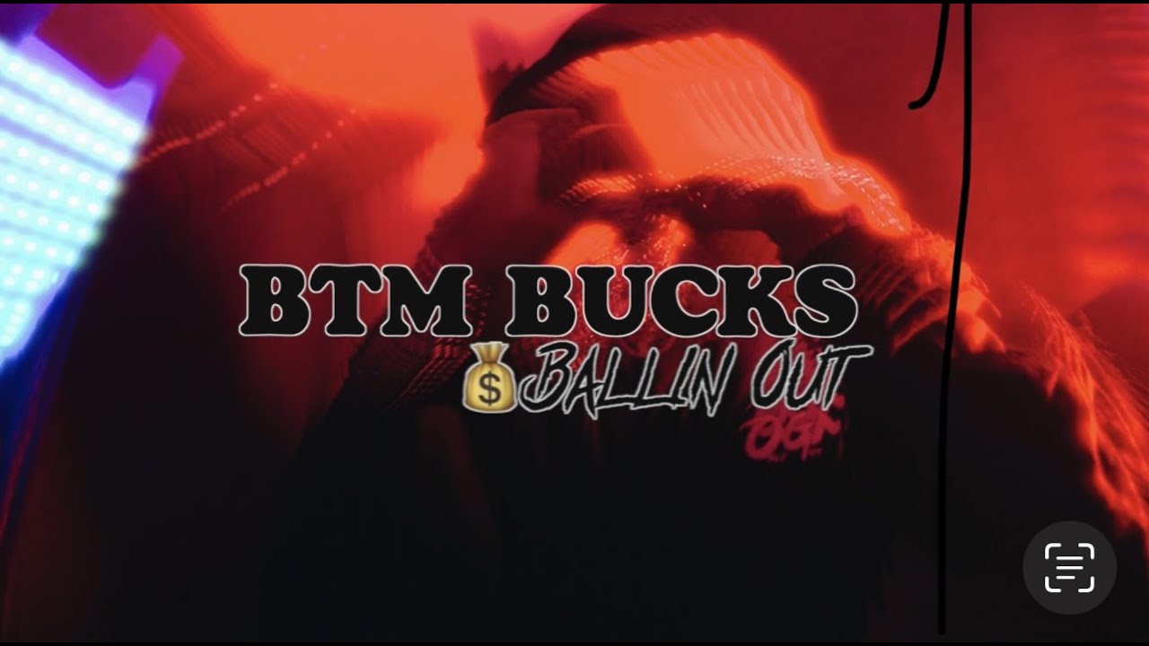 BTM BUCKZ - Ballin Out - YouTube