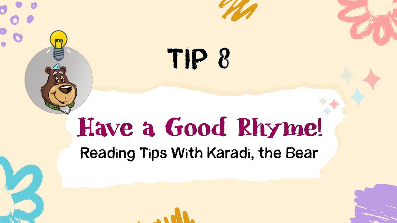 Tip 8 | Have a good rhyme! | Reading Tips with Karadi, the Bear - YouTube