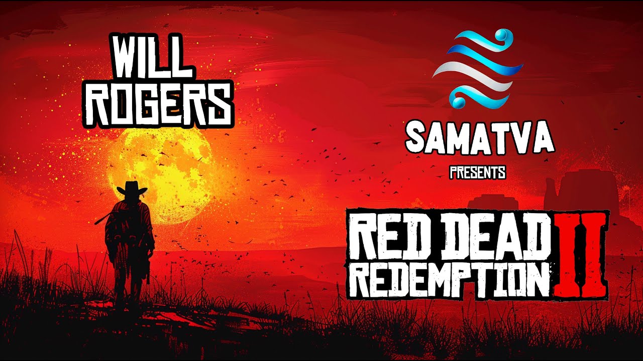 I m back in a County | Will Rogers | Samatva RDR2 RP #rdr2 #reddead2 # ...