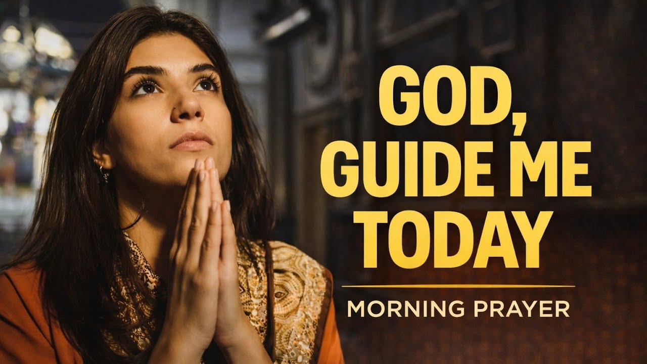 God, Guide Me Through This Day | Prayer for Today - YouTube