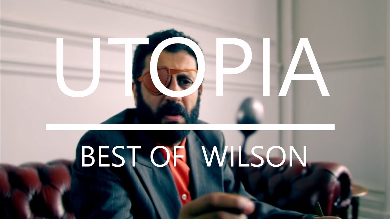 UTOPIA : Best of Wilson Wilson - YouTube