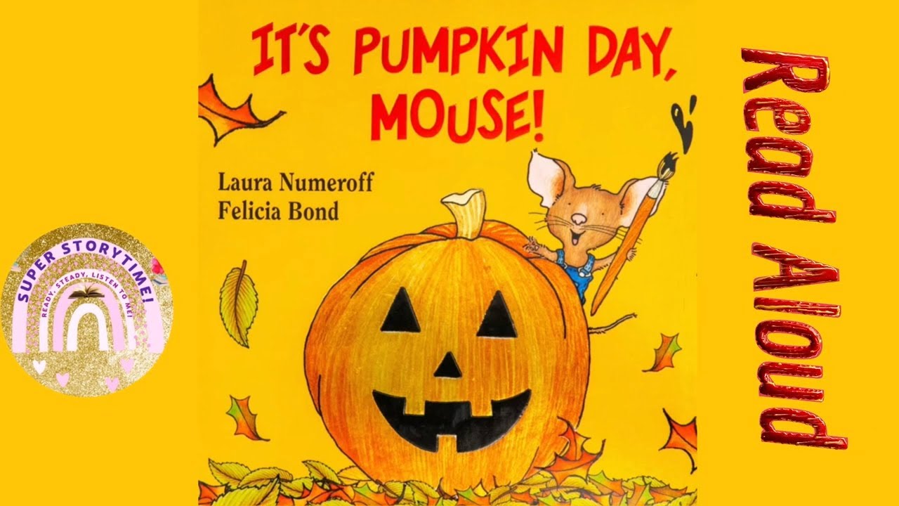 It´s Pumpkin Day, Mouse! | Pumpkin |Halloween Story |Emotions Story ...