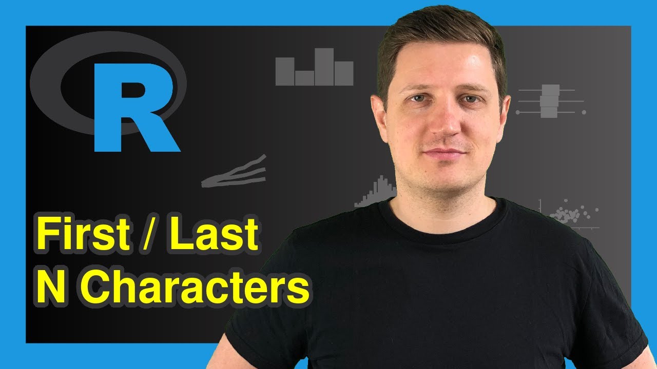 Extract First Or Last N Characters From String In R 3 Examples Get Extract First Or Last N Characters From String In R 3 Examples Get