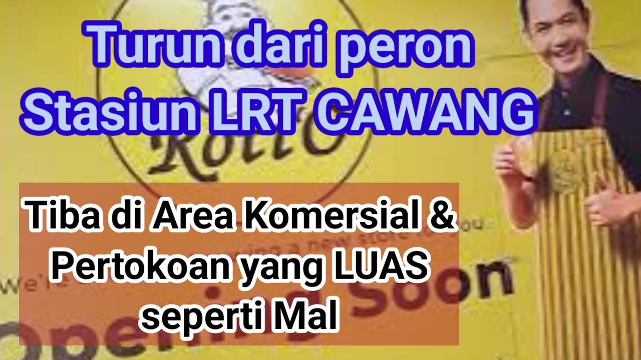 Turun dari peron Stasiun LRT CAWANG || Tiba di Area Komersial ...