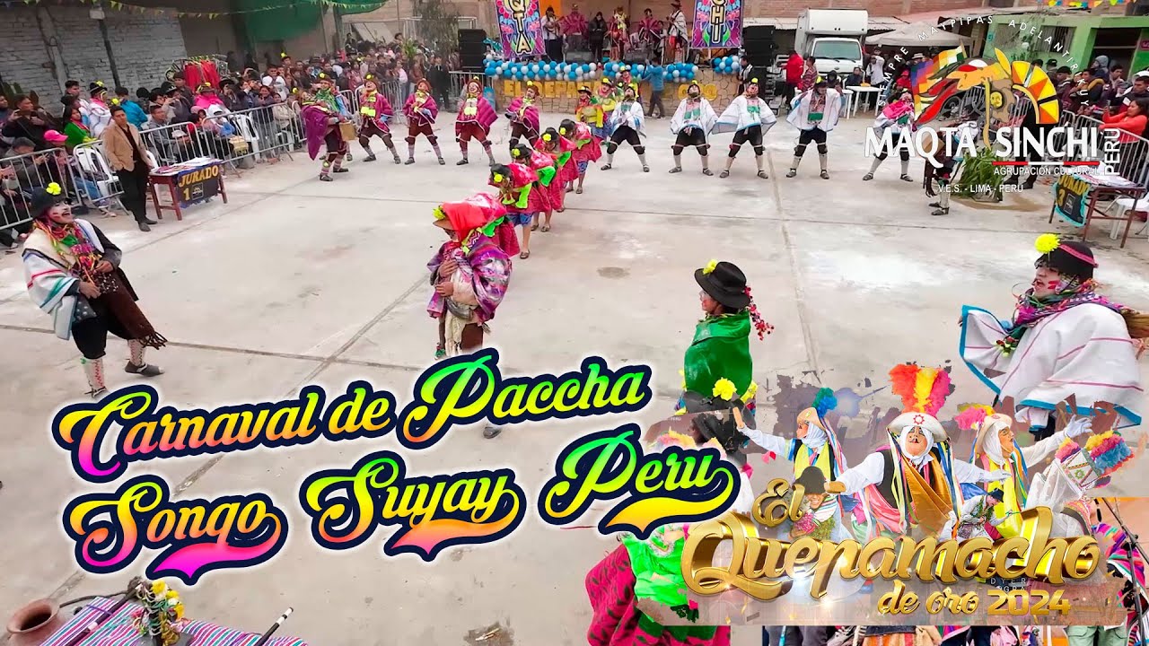 Carnaval de Paccha - Ayacucho - Sonqo Suyay Peru / Quepamacho de Oro ...