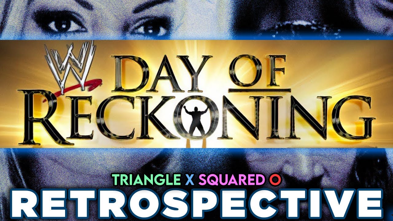 'WWE Day Of Reckoning' RETROSPECTIVE - Triangle X Squared O. - YouTube