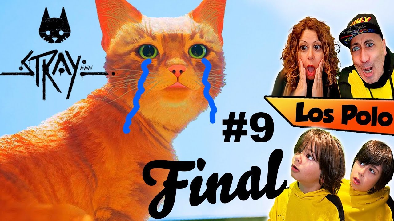 Los Polo en Stray. Capitulo FINAL - YouTube