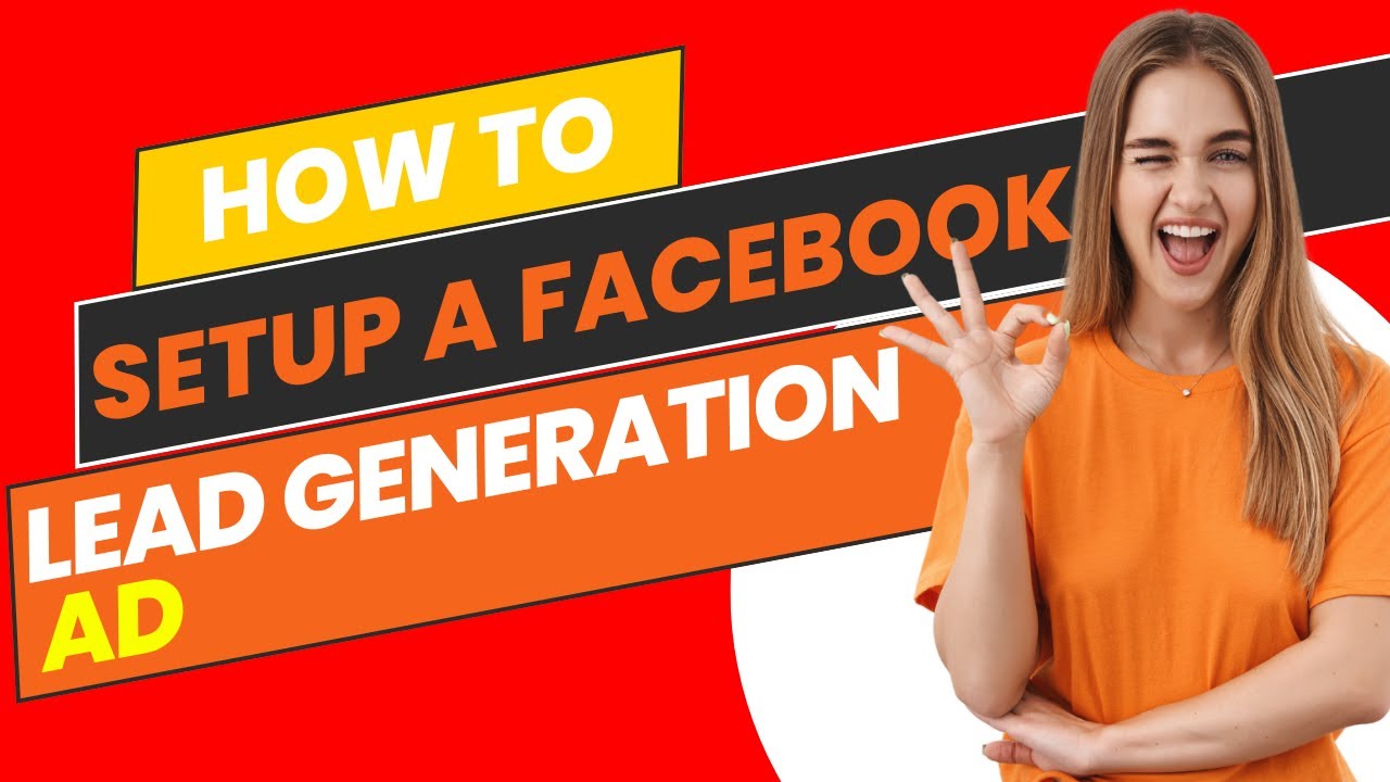 How To Setup A Facebook Lead Generation Ad - YouTube