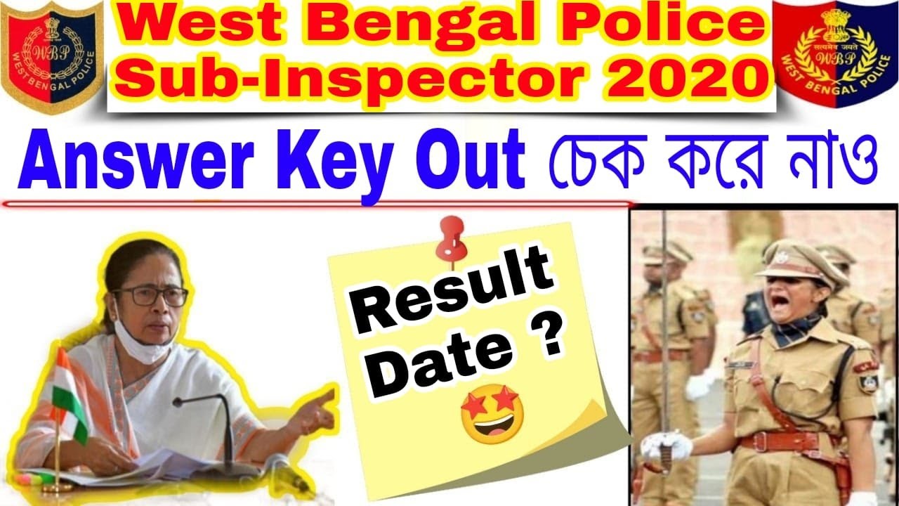 West Bengal Sub-Inspector Exam 2021 OFFICIAL ANSWER KEY Out II WBP SI ...