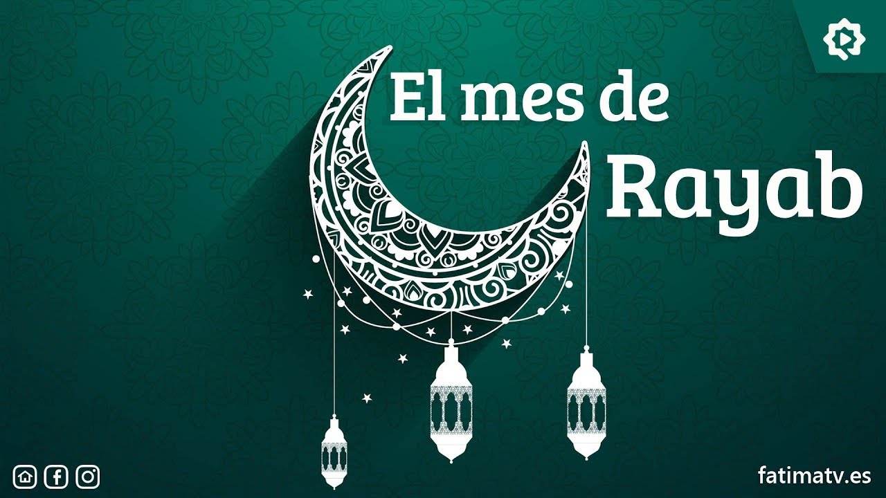 El mes de Rayab - YouTube
