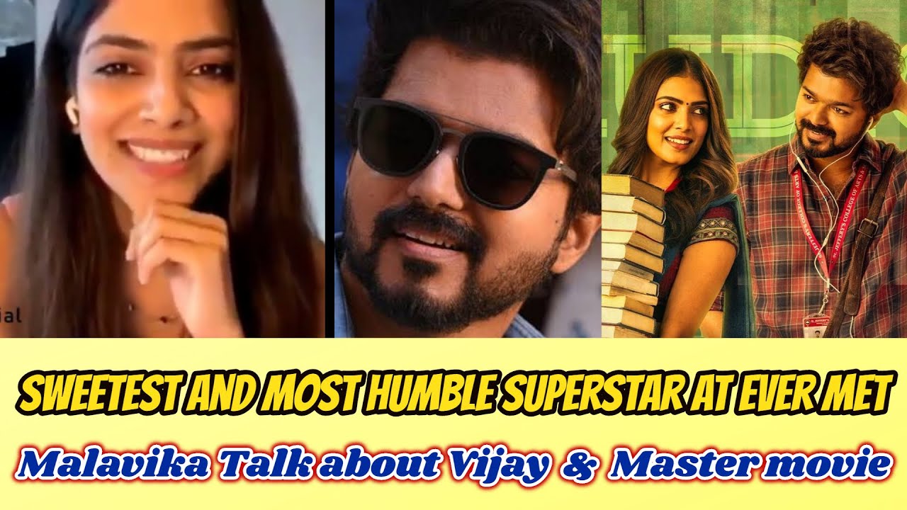 Latest - Malavika Mohanan talk about Thalapathy Vijay & Master movie ...