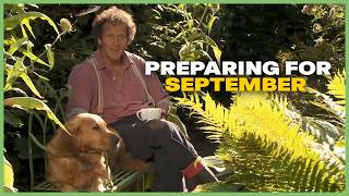Monty Don's Essential End of August Garden Jobs! | Season 5 | Gardener's World