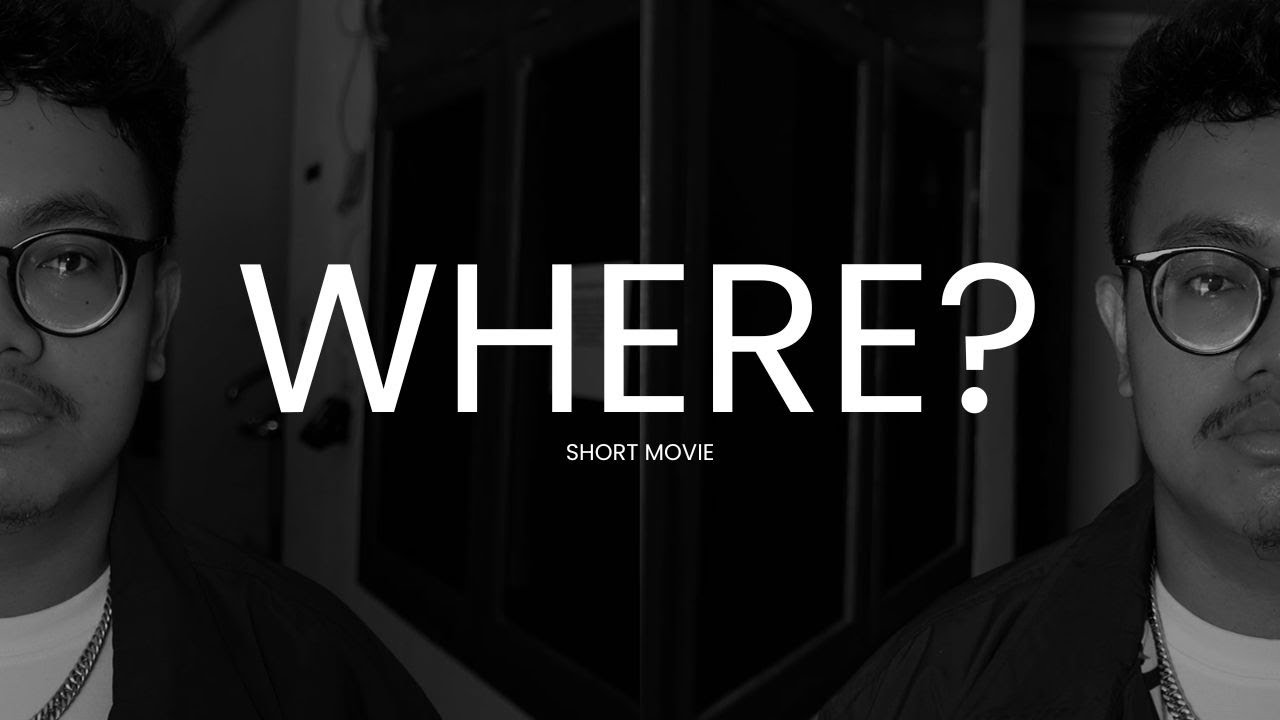 Where? - Short Movie - YouTube