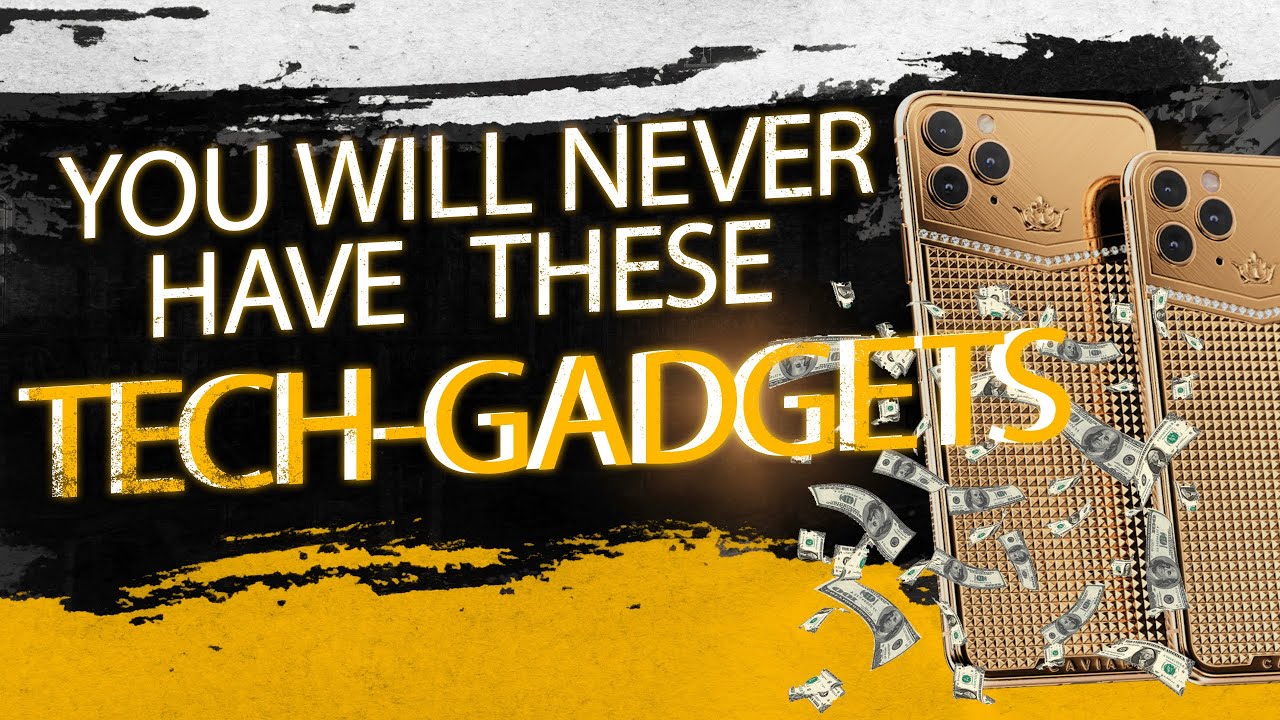 GADGETS of the RICH and Famous: The Most EXPENSIVE TECH TOYS - YouTube