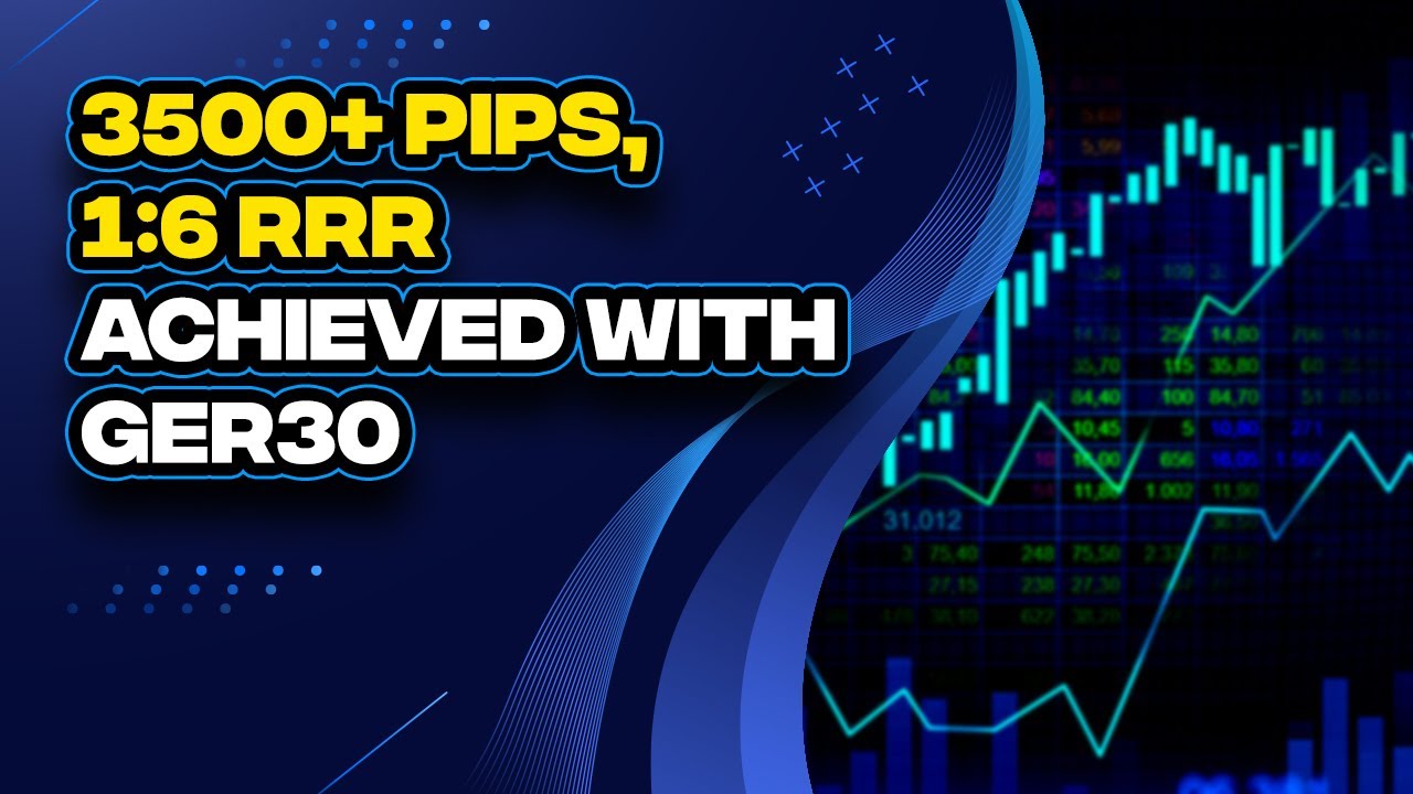 GER30 Signals (3500+ PIPS) Breakdown Analysis - YouTube