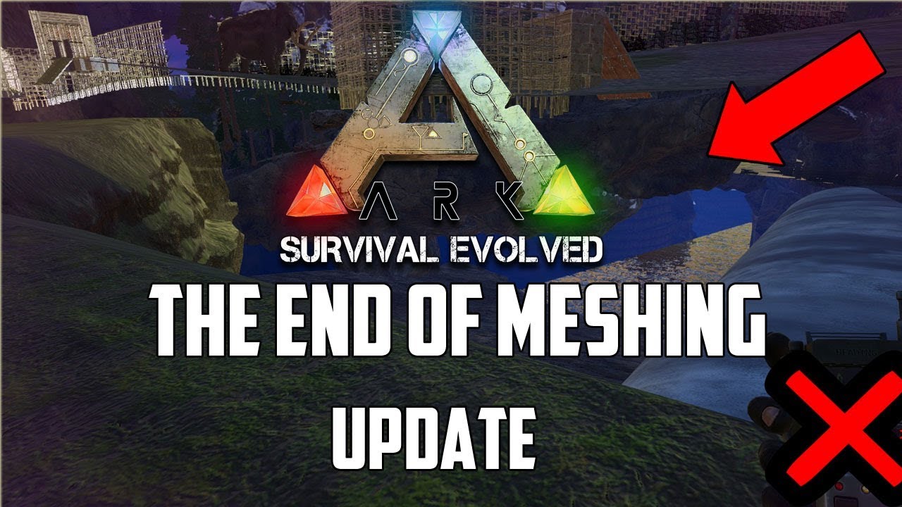 The END of meshing in ARK Survival Evolved - HUGE UPDATE - YouTube