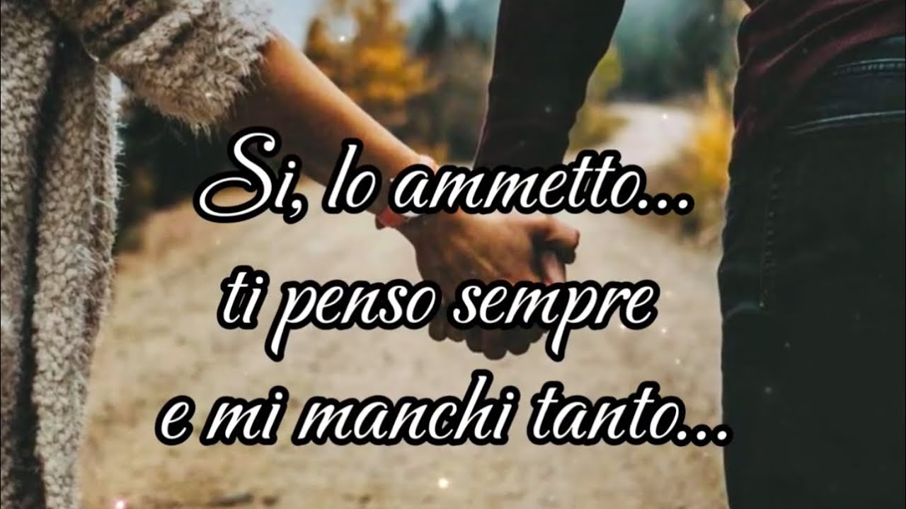 Ti penso sempre perché mi manchi da morire ️ #scriveredamore #amoremio ...