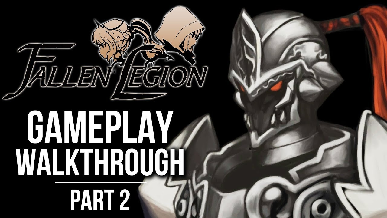 Fallen Legion+ Gameplay Walkthrough Part 2 (no commentary) PC - YouTube