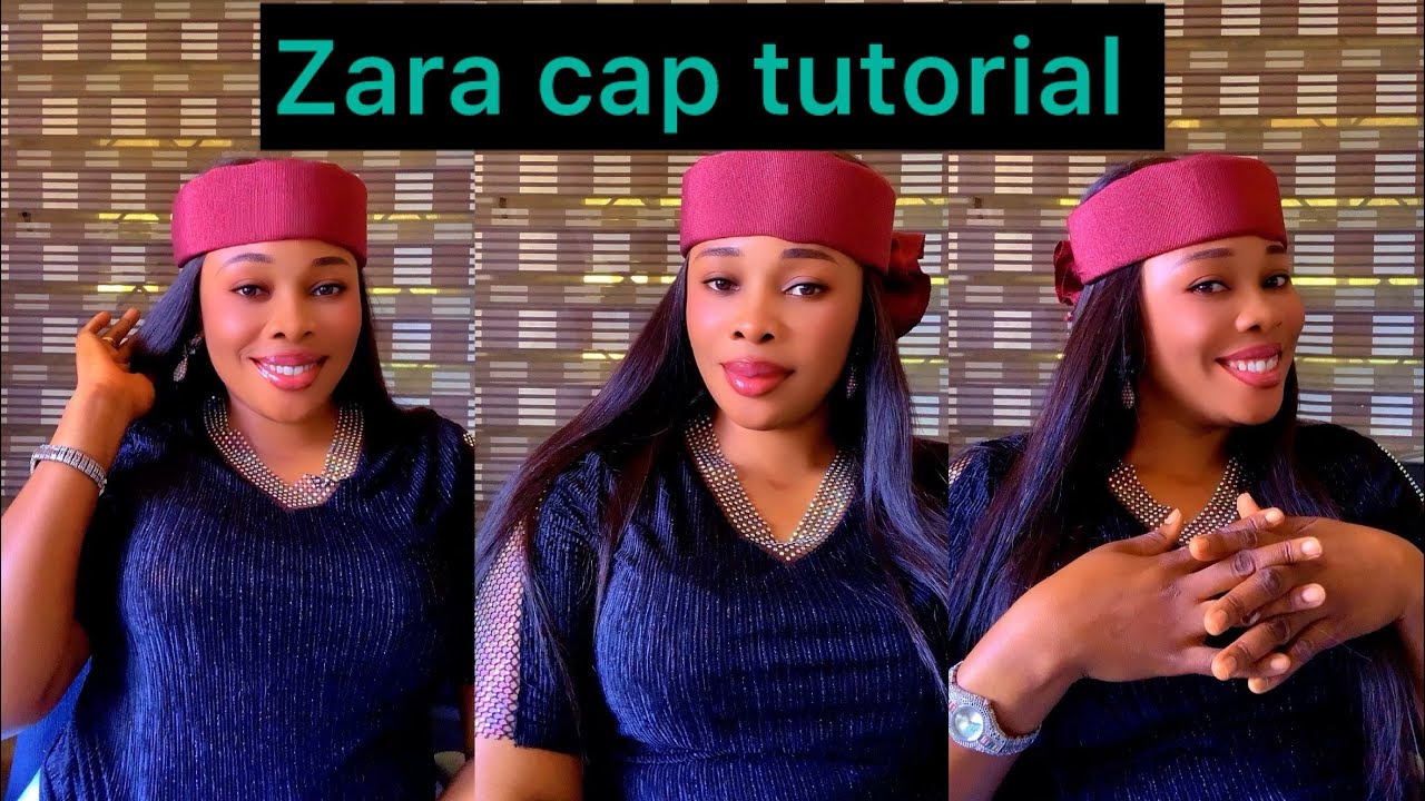 How to achieve the easiest Zara cap/Zara Cap Tutorial - YouTube