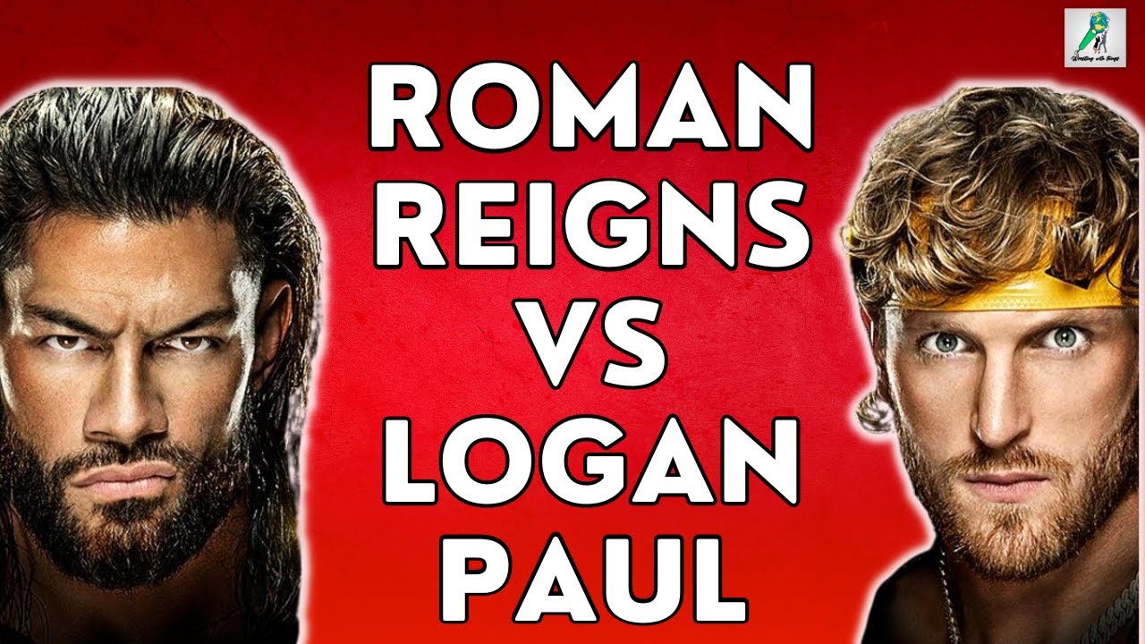 Roman Reigns vs Logan Paul | Wrestling With Things - YouTube