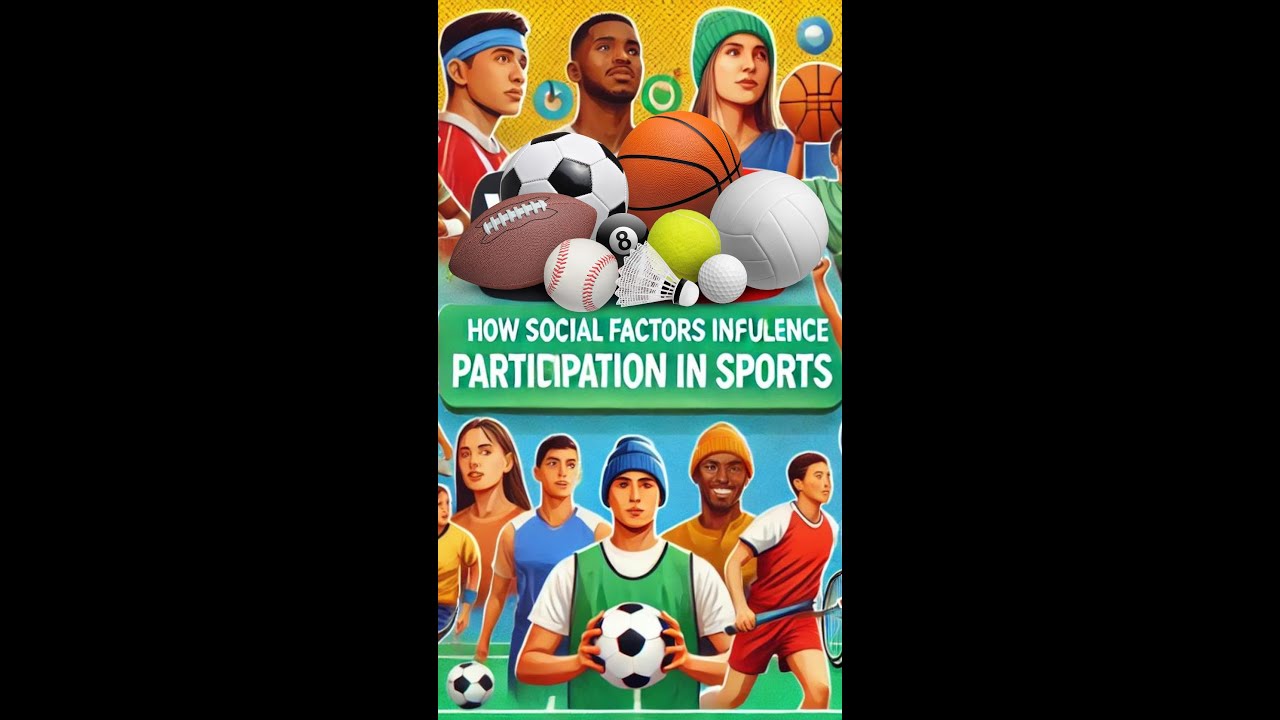 Inclusion in Sport 🤝 How Social Factors Affect Participation | GCSE PE ...