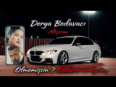 Derya Bedavacı - Alışırım ( Berk Polat Remix ) Ölmemişsin ? Öldürememişsin..