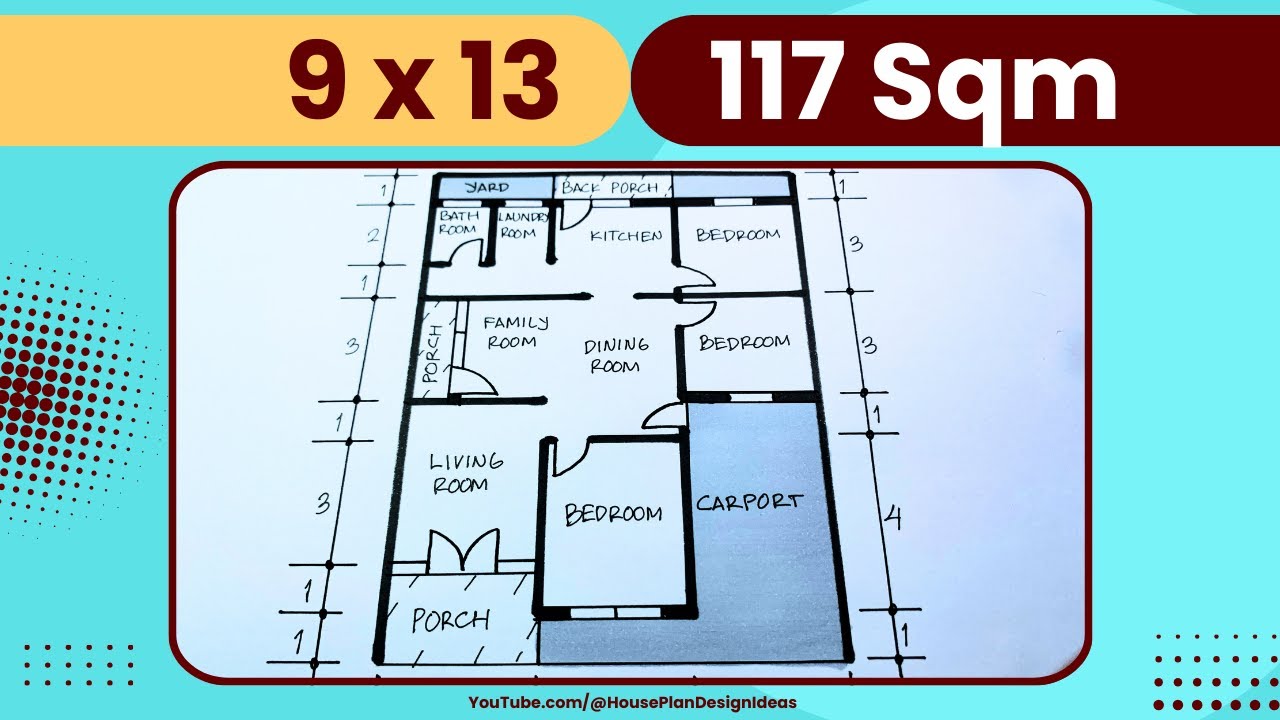 117 square meter House Plan Design 9x13 meters 3 Bedroom - YouTube