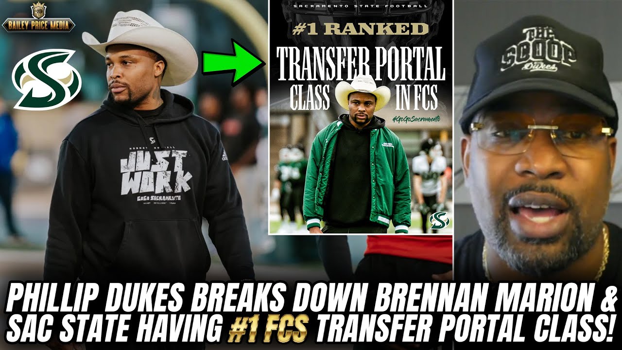 Phillip Dukes Breaks Down Brennan Marion & Sac State Having #1 TRANSFER ...