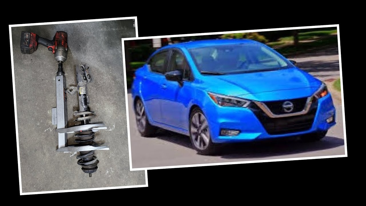 2020 NISSAN VERSA HOW TO REPLACE FRONT STRUTS - YouTube