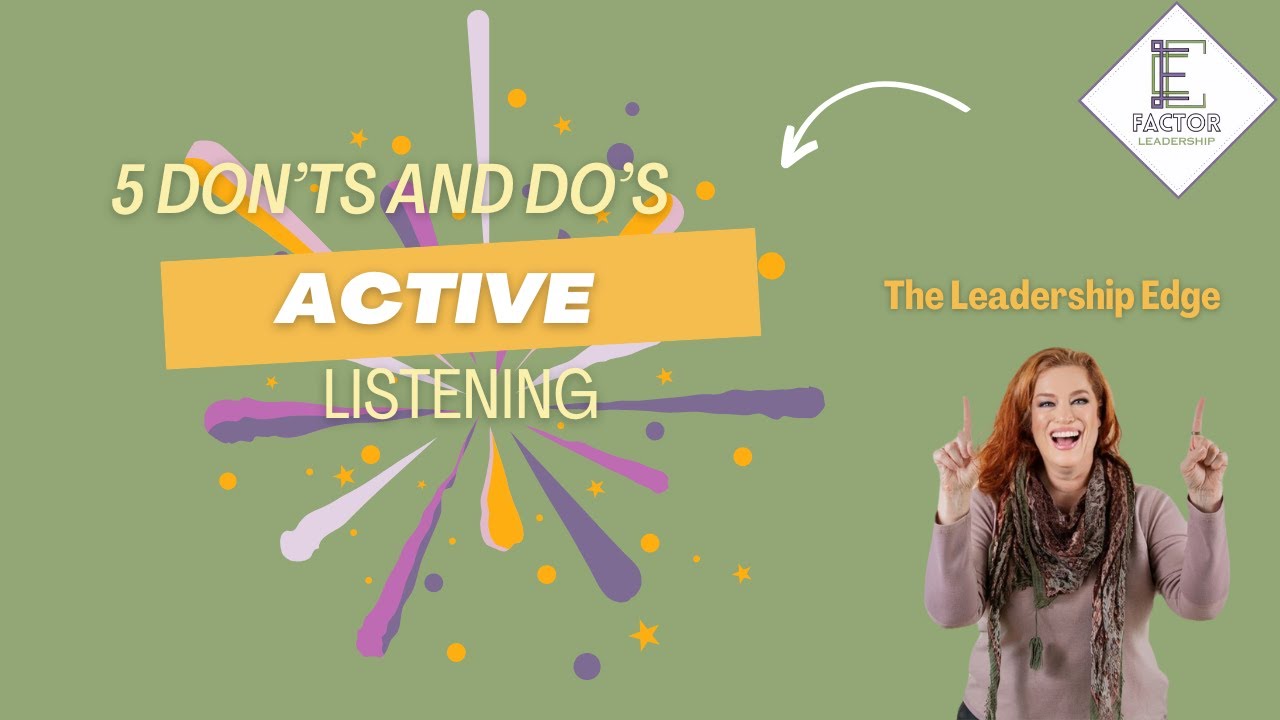 The 5 Don'ts and Do's of Active Listening - YouTube