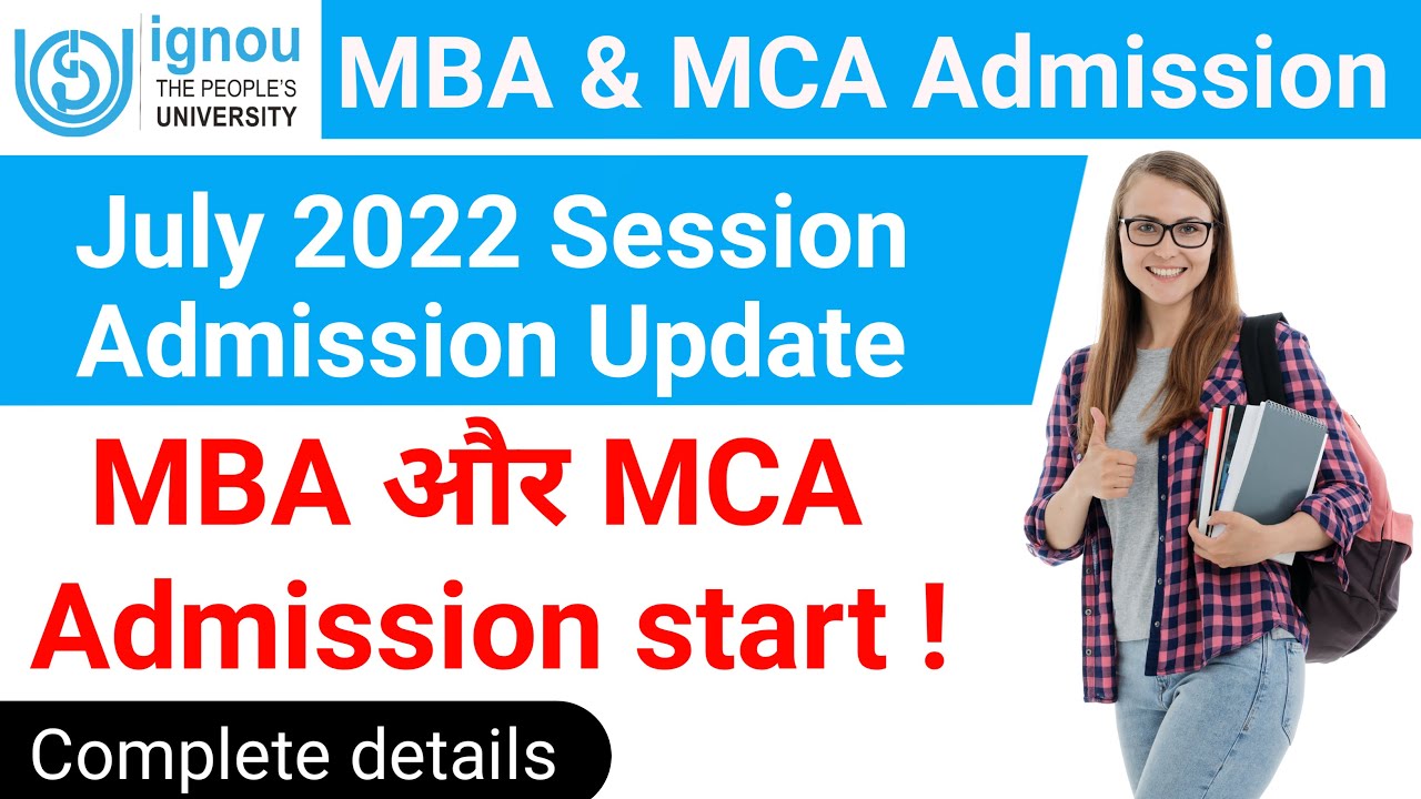(Breaking News) IGNOU MBA & MCA Admission July 2022 Session Start ...