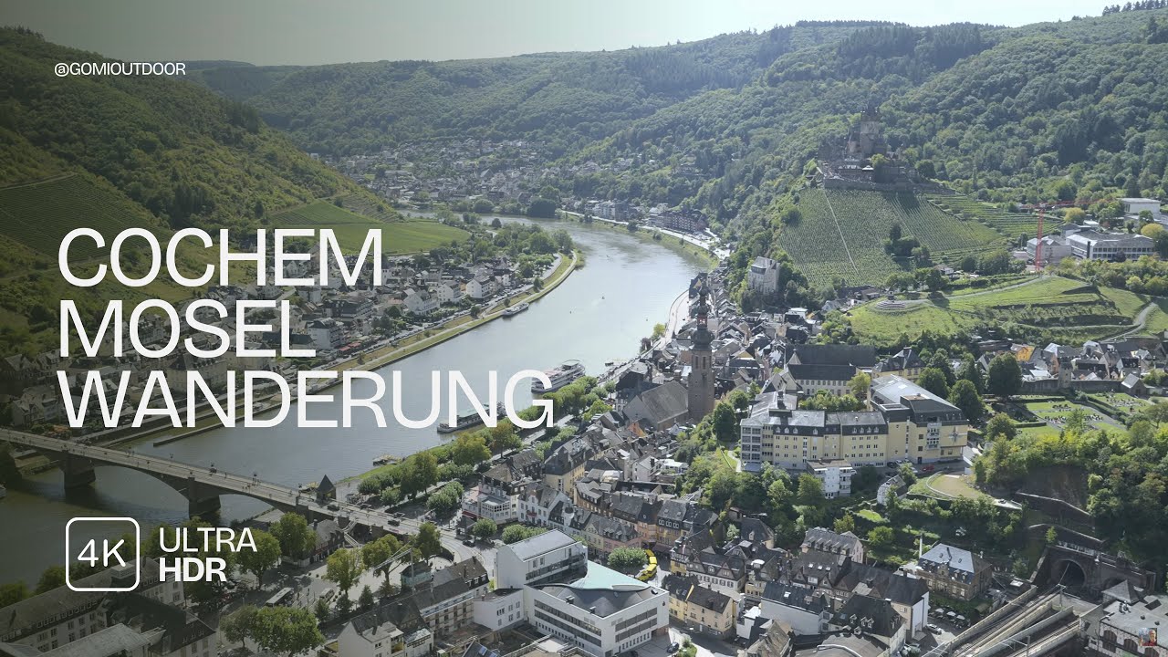 Cochem Mosel Wanderung – Weinberge, Burgen & Panorama in HDR (4K) - YouTube