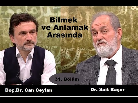 Doç:Dr. Can Ceylan ile Cümle Kapısı (31. Bölüm) Konu: Bilmek ve Anlamak Arasındaki