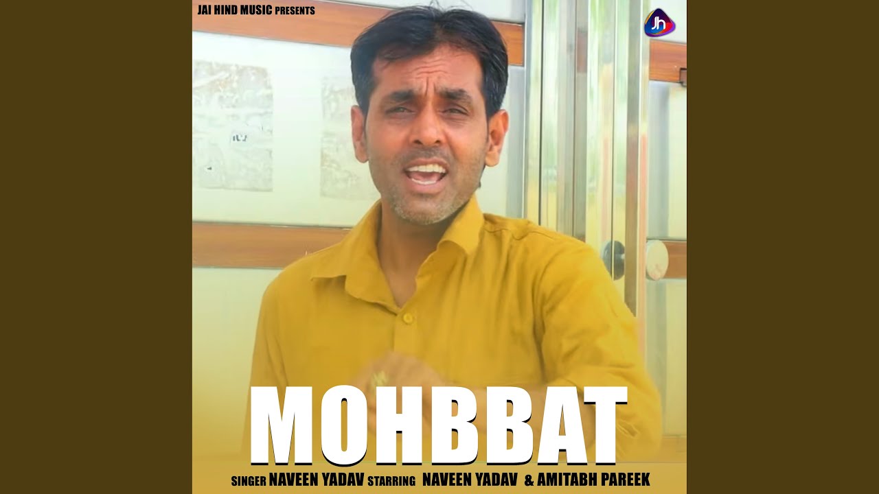 MOHBBAT - YouTube
