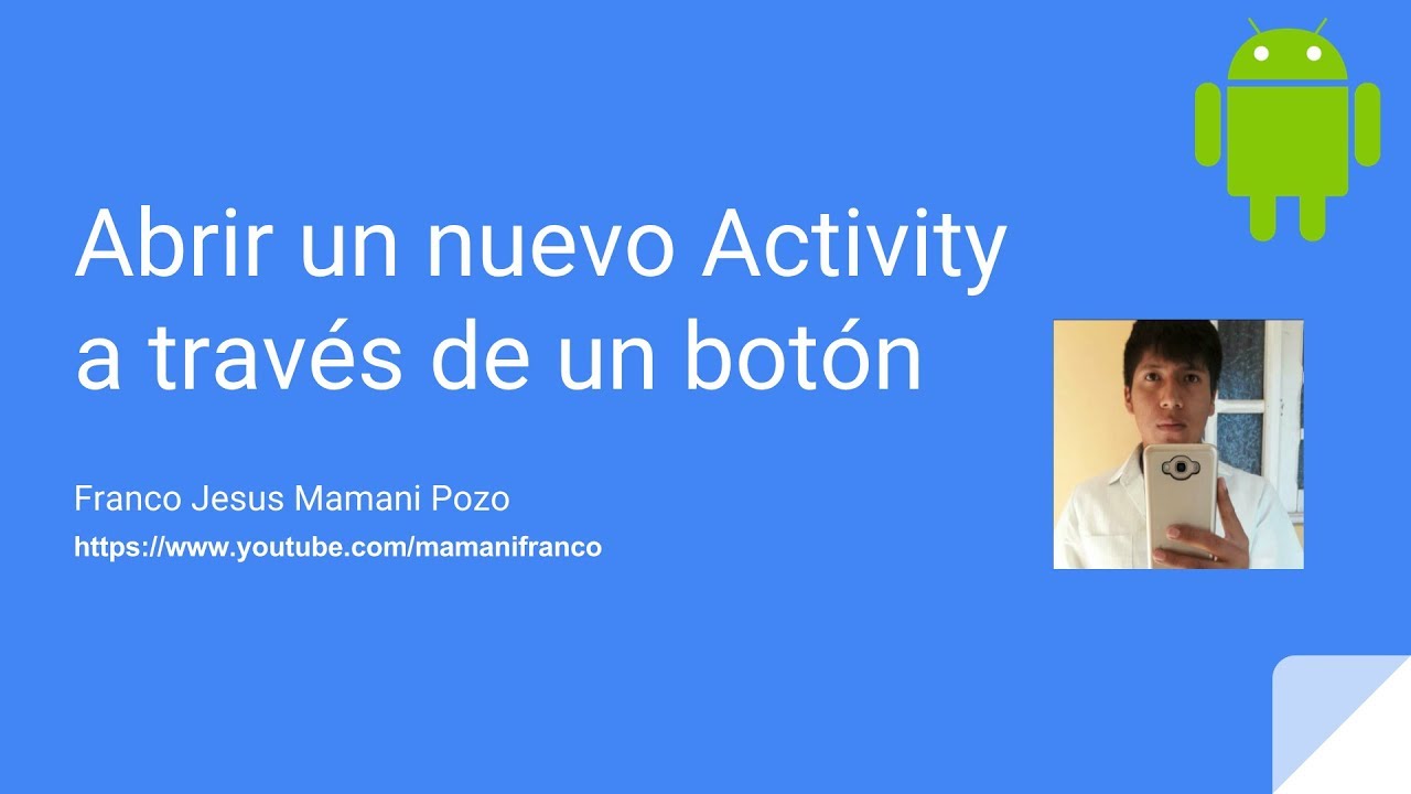 Abrir un nuevo Activity a través de un botón - YouTube