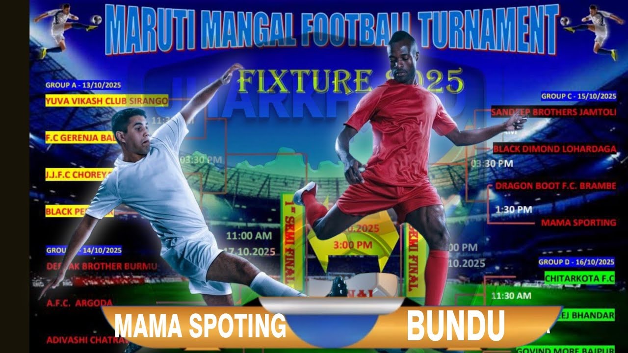1ST ROUND | MAMA SPOTING 🆚 BUNDU || MARUTI MANGAL FOOTBALL TOURNAMENT ...