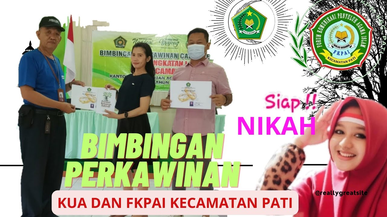 BIMBINGAN PERKAWINAN || KUA & FKPAI KECAMATAN PATI (Angkatan 1 Tahun ...