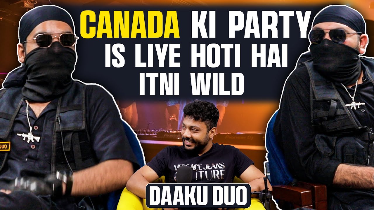 Why Canadian Parties Are So Wild ? Ft. Daaku Duo | Night Tallk By ...