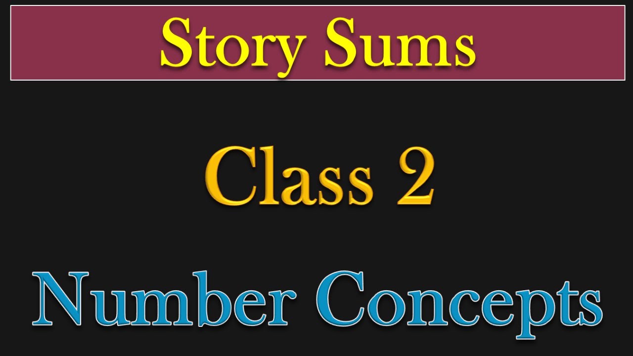 Class 2 | How to solve STORY SUMS step-by-step easily ? | PMCE - YouTube